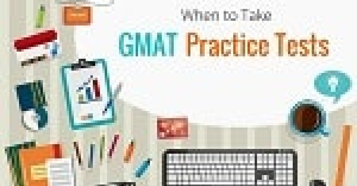 When to Take GMAT Practice Tests — Articles — PrepAdviser - Preparation ...