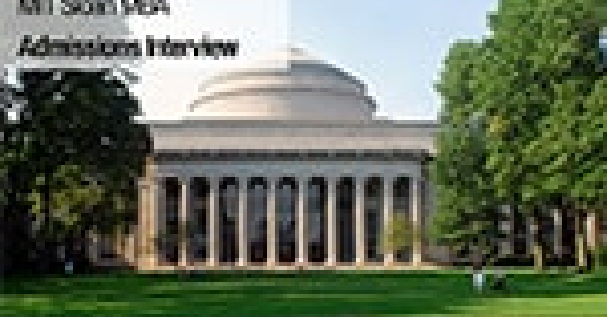 MIT Sloan Admissions Interview — Articles — PrepAdviser - Preparation made easy